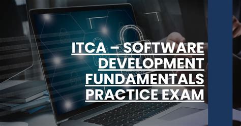 Itca Software Development Fundamentals Practice Exam Isaca Prep