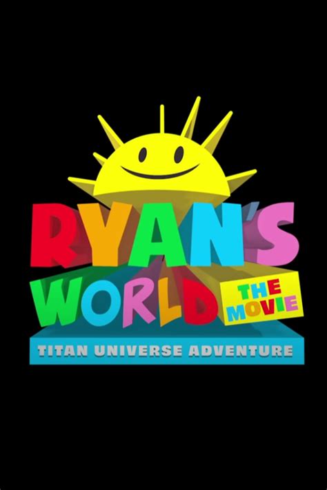 Ryan S World The Movie Titan Universe Adventure Movie Poster 778177