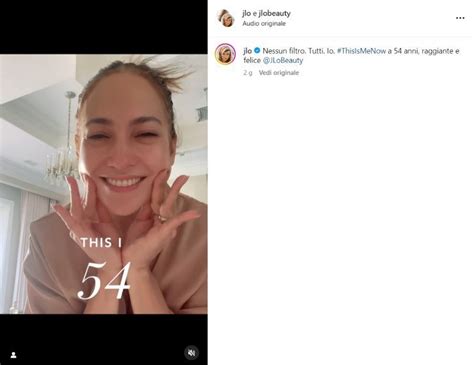 Jennifer Lopez No Filter Lartista Si Mostra Senza Trucco Sui Social