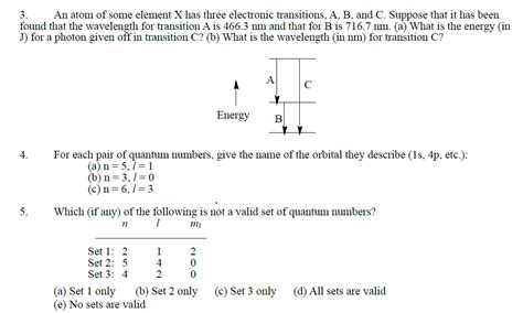 Solved An Atom Of Some Element X Has Three Electronic Chegg Com