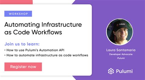 webinar automating infrastructure as code workflows by pulumi