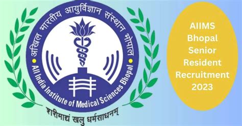 Aiims Bhopal Recruitment 2023 Notification For 96 Senior Resident Posts