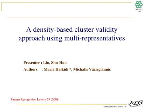 Ppt A Density Based Cluster Validity Approach Using Multi