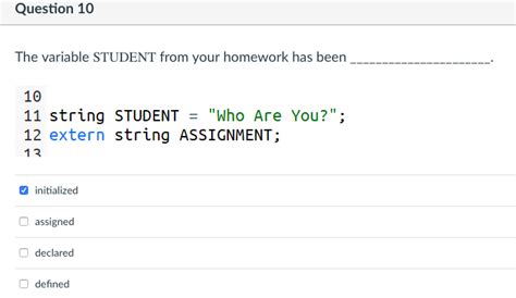 Solved Question 10 The Variable Student From Your Homework