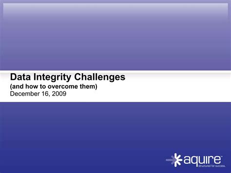 Data Integrity Challenges And How To Overcome Them PPT
