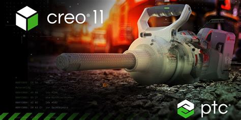 Creo A Ptc Technology On Linkedin Creo 11 Is Now Available Featuring