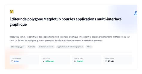 Éditeur De Polygone Matplotlib Pour Les Applications Multi Interface Graphique Labex