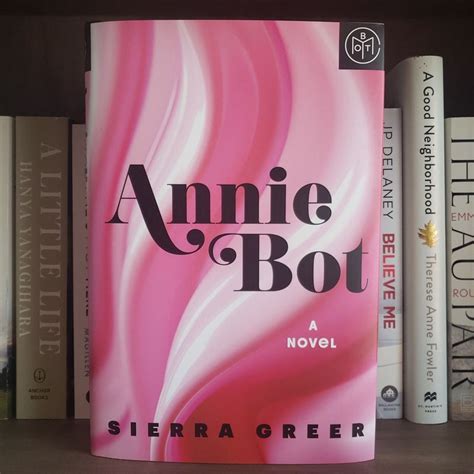 Annie Bot By Sierra Greer Paperback Pangobooks