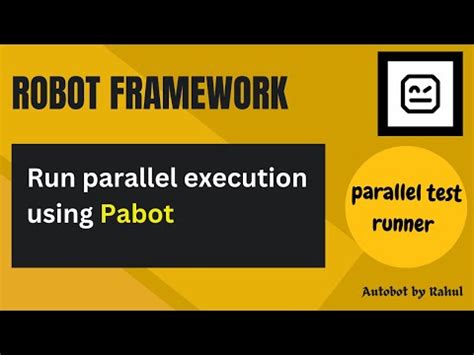 Pabot El Executor Paralelo Para Robot Framework Makeblock