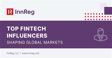 Top Fintech Influencers Shaping Global Fintech Markets