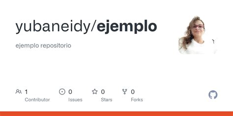 GitHub Yubaneidy Ejemplo Ejemplo Repositorio