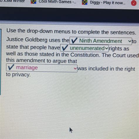 use the drop down menus to complete the sentences justice goldberg