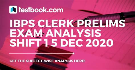 IBPS Clerk Prelims Exam Analysis Shift 1 5 Dec 2020 Check Here