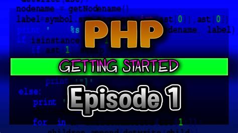 Php Coding Tutorial Episode 1 Getting Started Youtube