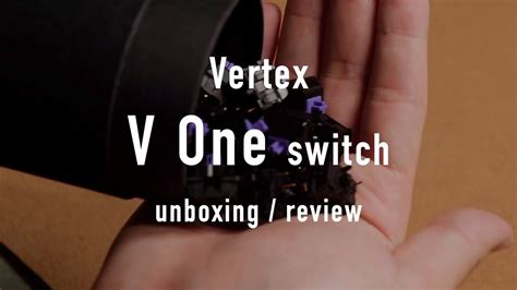 Vertex V One Switch V1 Switch Unboxingreview Youtube