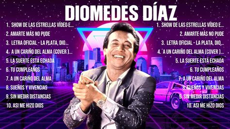 Diomedes Díaz ~ 10 Grandes Exitos Mejores Éxitos Mejores Canciones