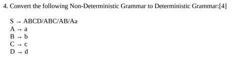 Solved 4 Convert The Following Non Deterministic Grammar To
