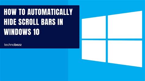 How To Automatically Hide Scroll Bars In Windows 10