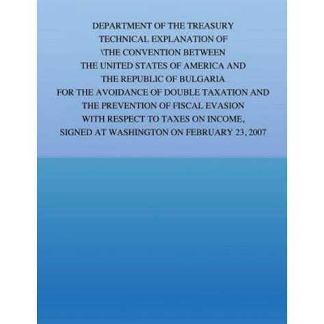 Department Of The Treasury Technical Explanation Of The Convention