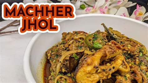 How To Make Machher Jhol Bengali Style Fish Curry Fish Curry Curry