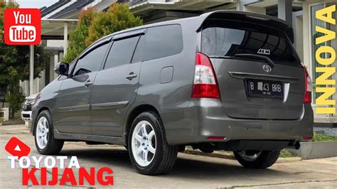 Info Harga Mobil Bekas Toyota Kijang Innova II Tahun 2012 2014 YouTube