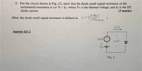 Solved 2 For The Circuit Shown In Fig 2 Show That The Chegg