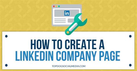 How To Create A Linkedin Company Page
