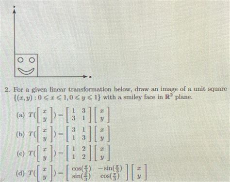 Solved For A Given Linear Transformation Below Draw An Chegg