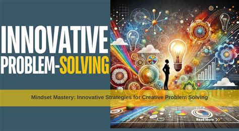 Mindset Mastery Mindblowing Innovative Strategies And Creative Problem