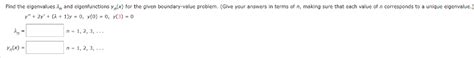 solved find the eigenvaluesand eigenfunctions yn x for the