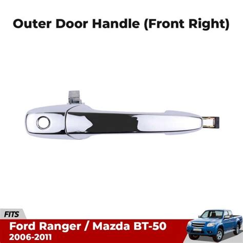 Outer Door Handle Chrome Front Rh Fits Ford Ranger Mazda Bt 50 Truck