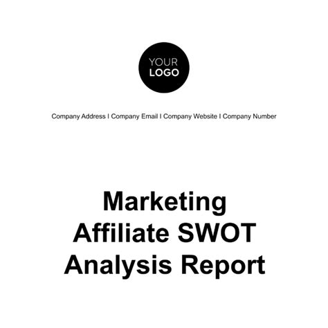 Free Marketing Affiliate SWOT Analysis Report Template To Edit Online