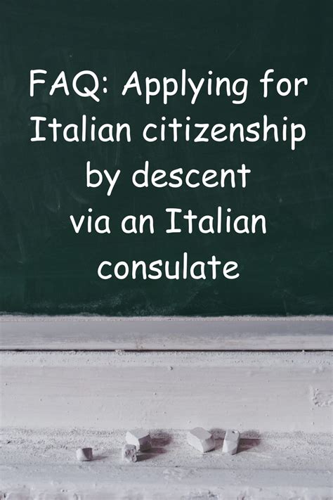 Faq Filing An Application For Citizenship By Descent Via An Italian Consulate