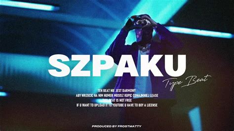Szpaku X Kubi Producent X Gugu Type Beat Beton Youtube