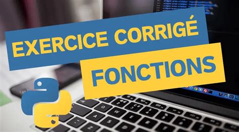 Exercice Corrigé Les Fonctions En Python Waytolearnx
