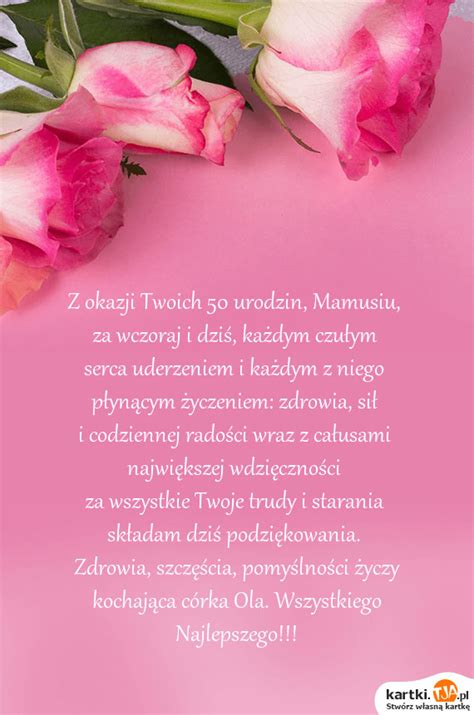 Zdrowia Szczęścia Pomyślności Kochająca Córka Ola Wszystkiego