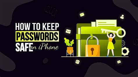 How To Keep Passwords Safe On Iphone Xlightmedia
