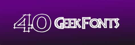 Geek Movie Fonts You Can Download For Free Ceriza