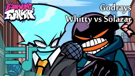 Whitty Vs Solazar Godrays Fnf Entity Mod Friday Night Funkin