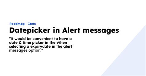 Datepicker In Alert Messages Ploi Roadmap