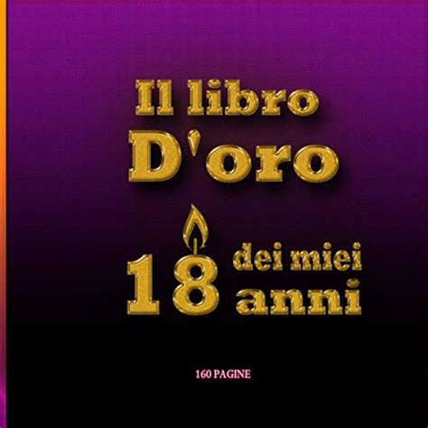 IL LIBRO D ORO Dei Miei 18 Anni Libro De 21x21cm 160 Pagine Biglietti