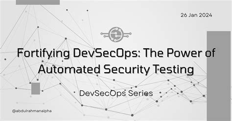 Mastering Devsecops Elevate Code Security With Automated Testing