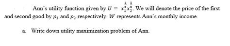 solved 13 ann s utility function given by u xix we will