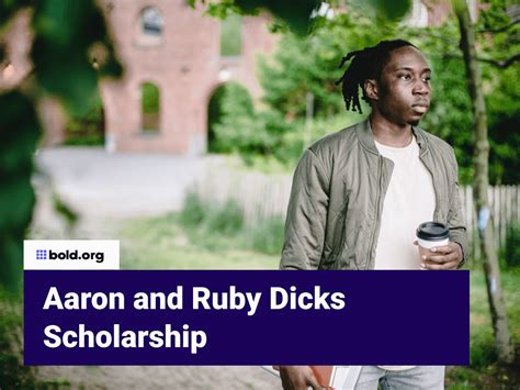 Aaron And Ruby Dicks Scholarship