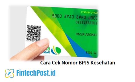 Cara Cek Nomor Bpjs Kesehatan Ini Loh Fintech Post