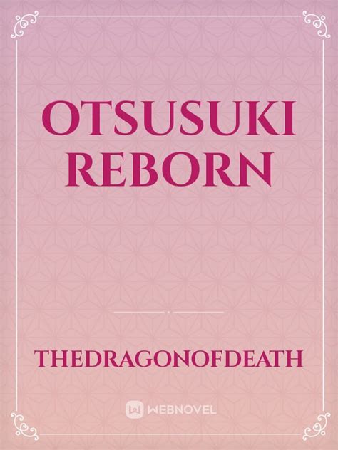Otsusuki Reborn Fanfic Read Free Webnovel