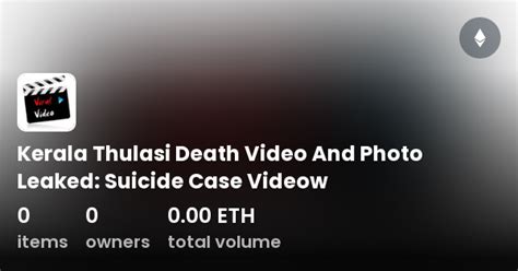 Kerala Thulasi Death Video And Photo Leaked Suicide Case Videow