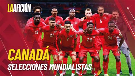 Selección de Canadá Perfil del equipo para Qatar 2022 Grupo Milenio