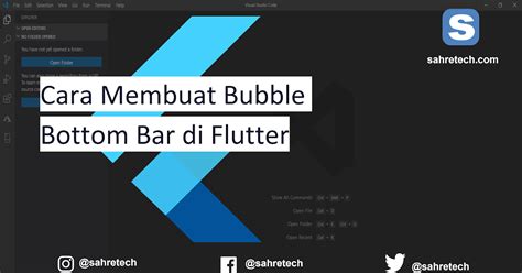 Cara Membuat Bubble Bottom Bar Di Flutter Sahretech