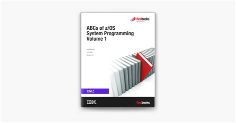 ‎abcs Of Ibm Zos System Programming Volume 1 On Apple Books